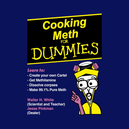 Cooking Meth for Dummies - NeatoShop